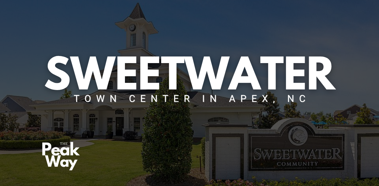 Sweetwater Town Center Apex, NC | The Peak Way
